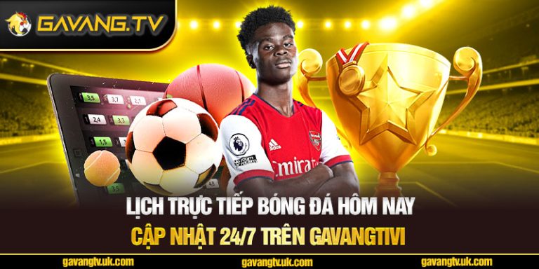 Trực Tiếp Bóng Đá Gavangtv - Link Xem TTBD Gavangtivi Mới Nhất